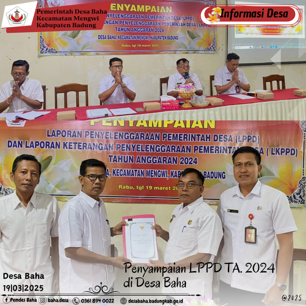 Penyampaian LPPD dan LKPPD TA. 2024 di Desa Baha | Desabaha Badung